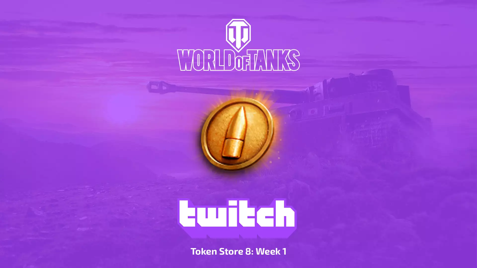 Twitch Drops награды Token Store 8: Week 1 для World of Tanks