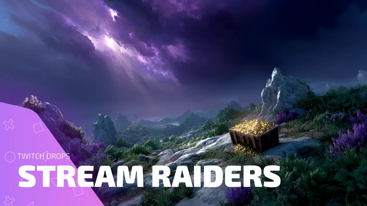 Twitch Drops Stream Raiders: список кампаний и наград